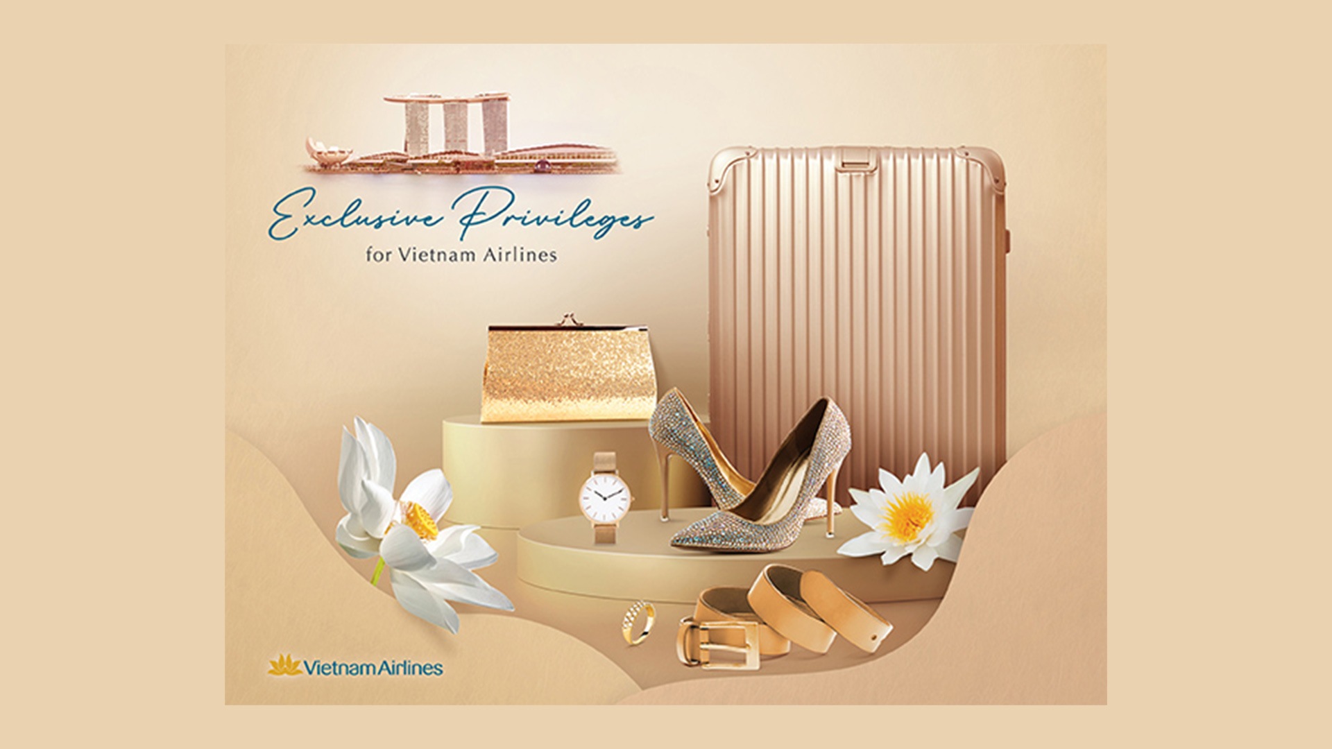 Vietnam Privileges | Sands LifeStyle | Marina Bay Sands